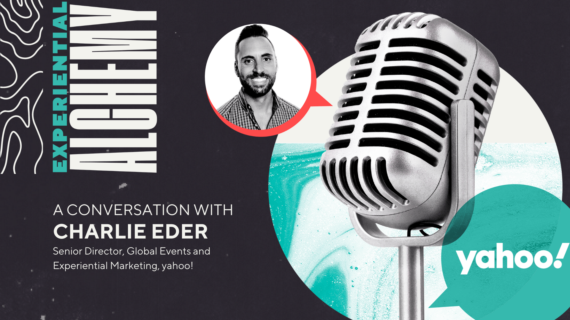 Experiential Alchemy Episode 3: Charlie Eder - Agency EA